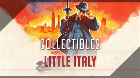 Mafia Definitive Edition All Collectibles Little Italy Youtube