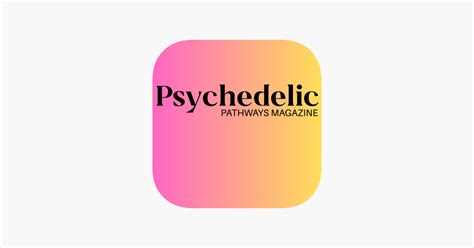 Psychedelic Pathways Magazine」をapp Storeで