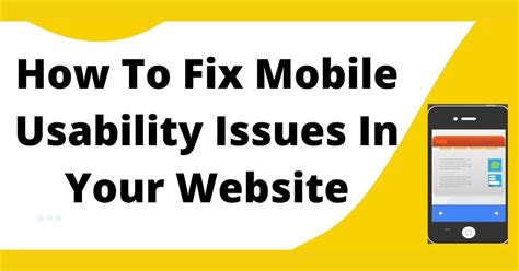 How To Fix Mobile Usability Issues Fast A Simple Guide In