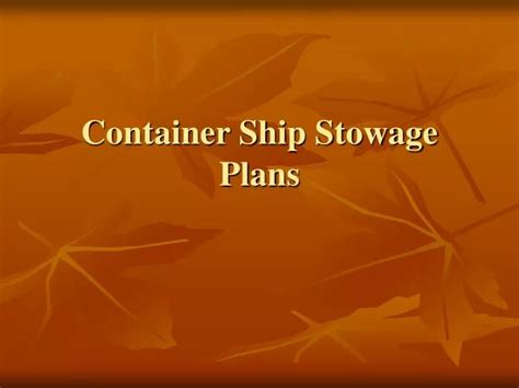 Ppt Container Ship Stowage Plans Powerpoint Presentation Free Download Id763974