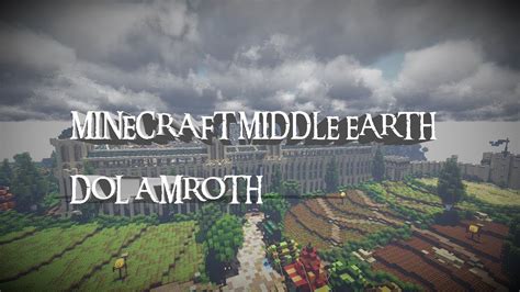 Mcme Minecraft Middle Earth Dol Amroth Cinematic 4 60fps 4k Youtube