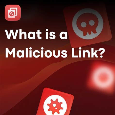 Whag Blog What Is A Malicious Link