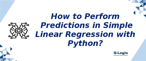 Simple Linear Regression Prediction In Python S Logix