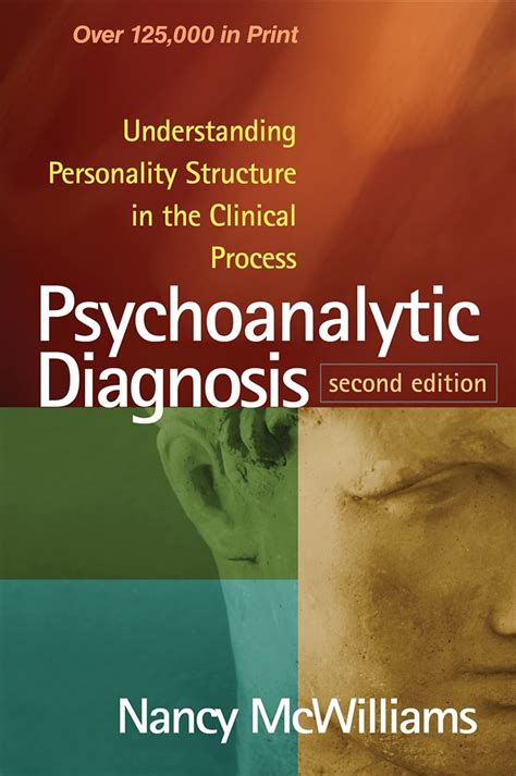 Psychoanalytic Diagnosis Understanding Personality Structure In The