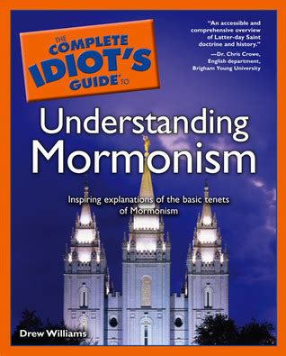 The Complete Idiots Guide To Understanding Mormonism By Drew Williams