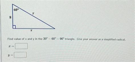 solved find value of x and y in the 30∘−60∘−90∘ triangle