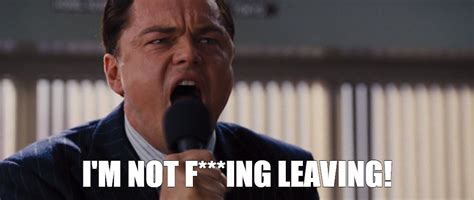 Wolf Of Wall Street Im Not Leaving Speech
