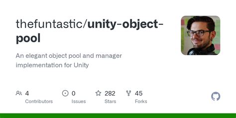 Github Thefuntastic Unity Object Pool An Elegant Object Pool And Manager Implementation For Unity