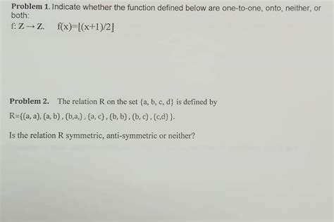 Solved Problem 1 Indicate Whether The Function Defined