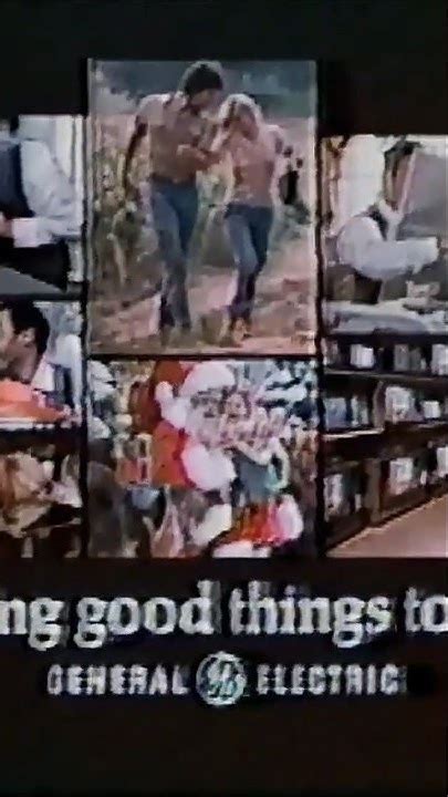 Ge We Bring Good Things To Life Late 1970s Tv Ad Classic Jingle