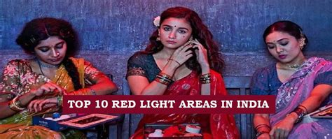 Indias Top 10 Red Light Areas Look Around Near Where You Are