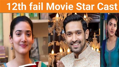 12th Fail Movie Actress Namestar Cast Of 12th Fail Movie12th Fail Movie Kaise Download Karen