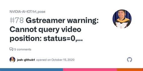 Gstreamer Warning Cannot Query Video Position Status0 Value 1 Duration 1 · Issue 78
