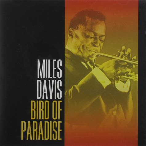 Davis Miles Bird Of Paradise Music
