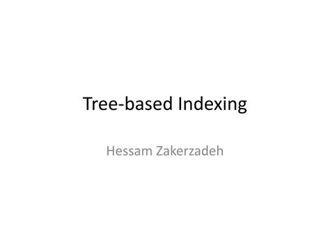PPT Tree Based Indexing PowerPoint Presentation Free Download ID