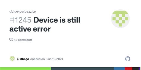 Device Is Still Active Error · Issue 1245 · Ublue Os Bazzite · Github