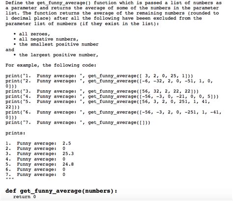 Solved Define The Getfunnyaverage Function Which Is