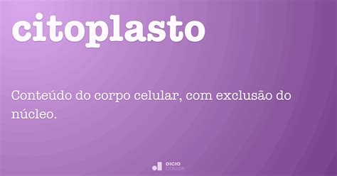 Citoplasto Dicio Dicionário Online De Português