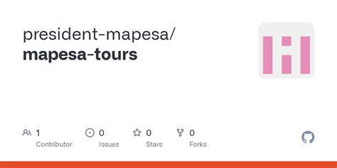 Github President Mapesa Mapesa Tours