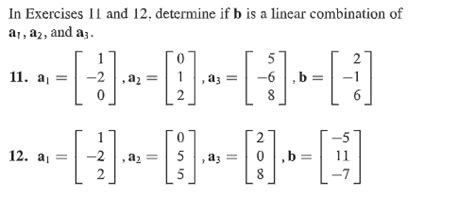 solved in exercises 11 and 12 determine if b is a linear