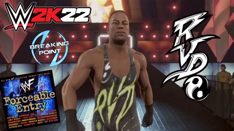 Rob Van Dam Breaking Point Forceable Entry Wwe 2k22 Youtube