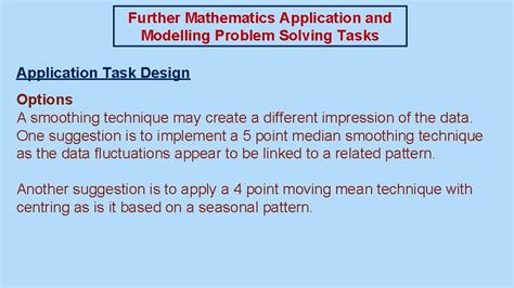 Further Mathematics Application And Modelling Problem Solving Tasks