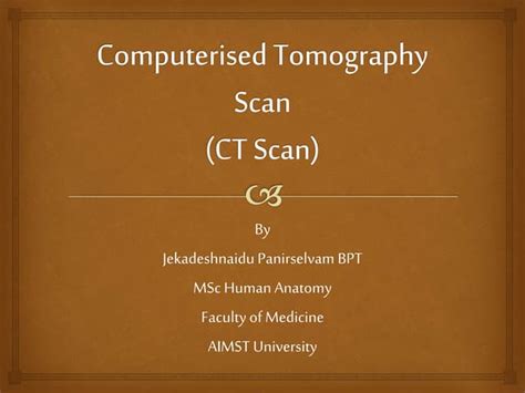 Components Of Ct Scan Machine Pptx