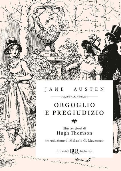 Orgoglio E Pregiudizio Ediz Illustrata Jane Austen Libro