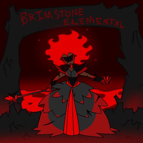 Brimstone Elemental Gjinka Comment Down Below Who You Want To See