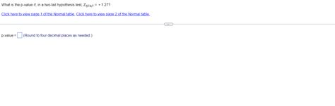 Solved What Is The P Value If In A Two Tail Hypothesis