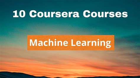10 Best Courses For Machine Learning On Coursera In 2026