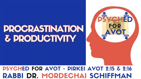 Procrastination And Productivity