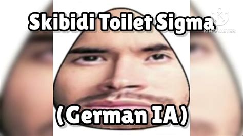 Skibidi Toilet Sigma German Ia Youtube