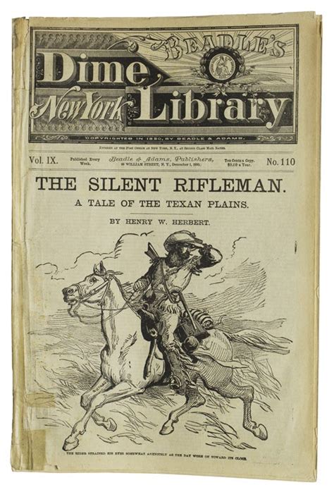 The Silent Rifleman A Tale Of The Texan Plains At Head Of Title