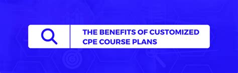 The Benefits Of Customized Cpe Course Plans Illumeo
