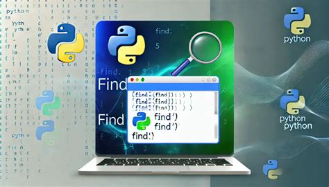 How To Use Pythons Find Method Effectively Search Strings Like A