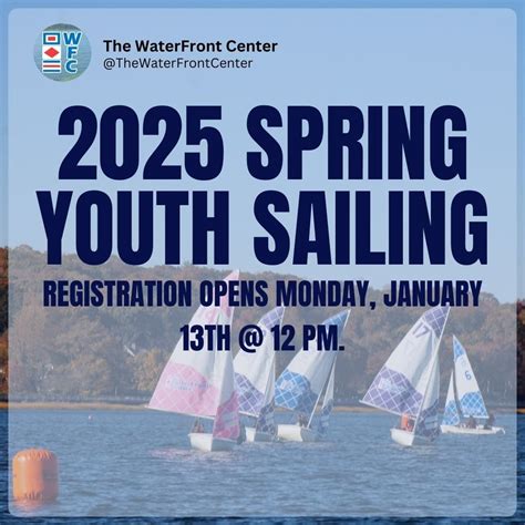 Spring Youth Sailing Classes 2025 — The Waterfront Center
