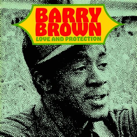 Barry Brown Love And Protection Lyrics And Tracklist Genius