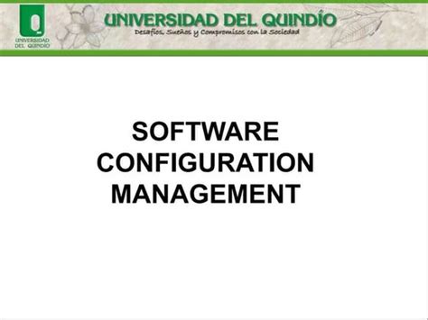 Software Configuration Management Ppt