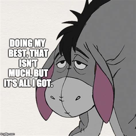 Eeyore Memes And S Imgflip