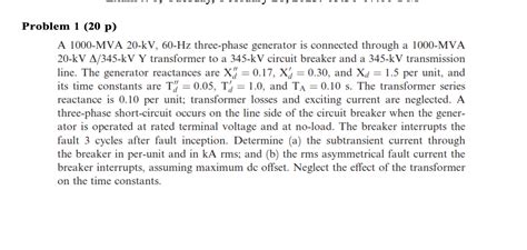 Solved Roblem 1 20 P A 1000−mva20−kv 60−hz Three Phase