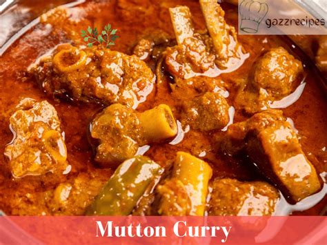Mutton Curry Gazzrecipes