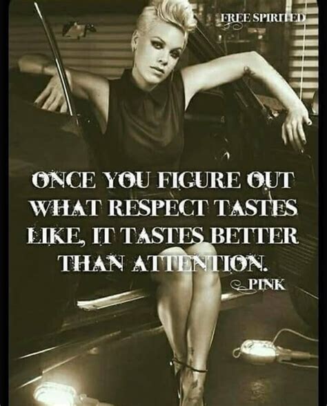 Inspirational Quote By Pink Women Rock Quotes Woman Quotes Badass