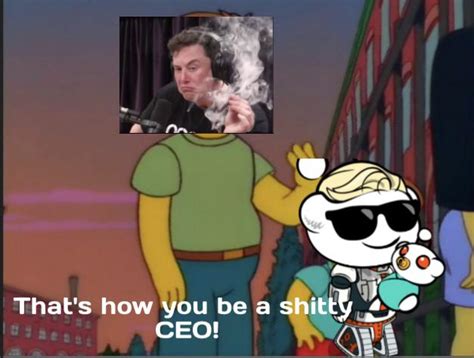 Spez Was A Huge Asshole But What Elon Did Was Reprehensible Rmemes