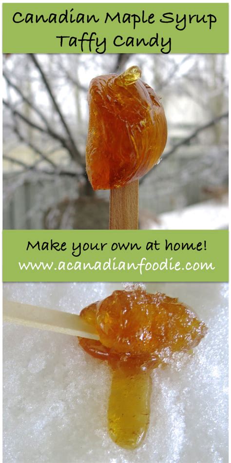 Canadian Maple Syrup Taffy Candy An Eastern Canadian Tradition