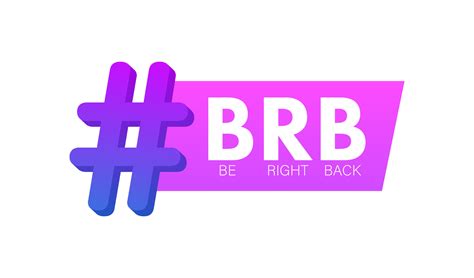 Be Right Back Brb Message Design Element Vector Stock Illustration