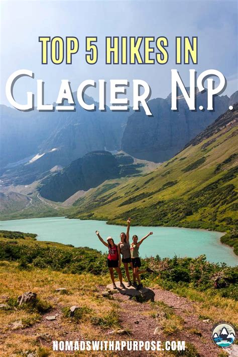 Best 5 Hikes In Glacier National Park • Nomads With A Purpose