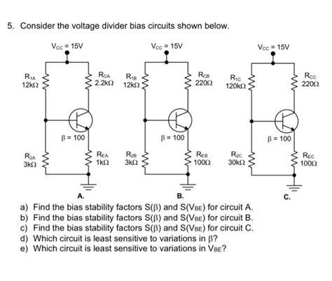Solved 5 Consider The Voltage Divider Bias Circuits Shown