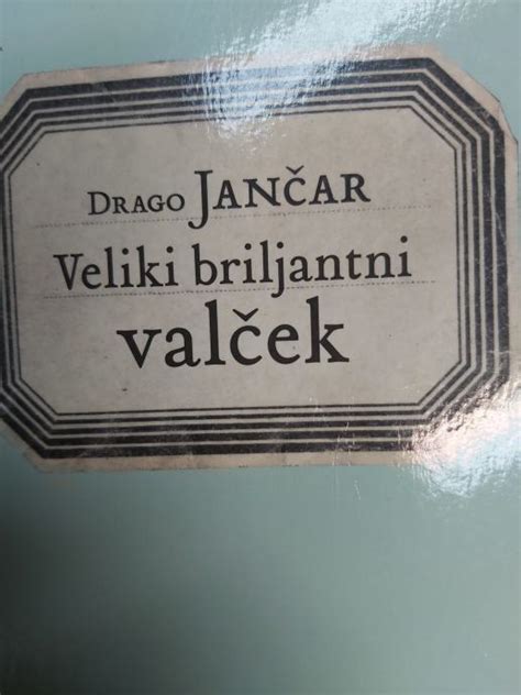 Drago JanČar Veliki Briljantni ValČek