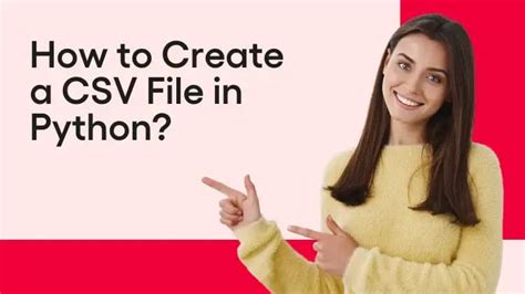 How To Create Csv File In Python Almabetter